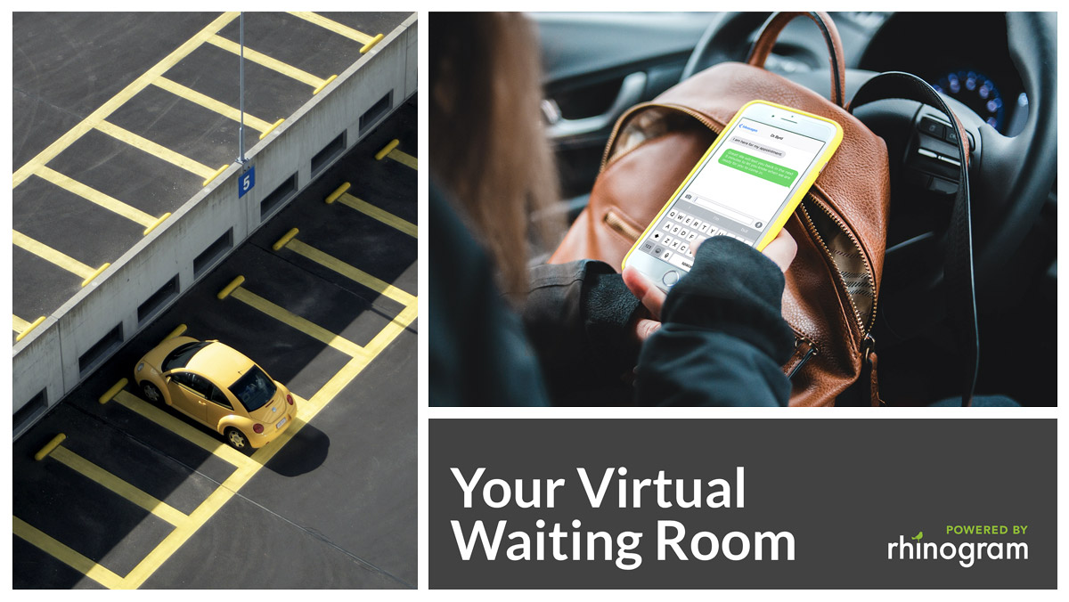 Your Virtual Waiting Room: powered by Rhinogram